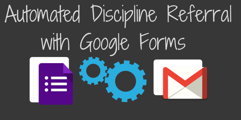 Automating Discipline Referrals with Google Forms - Teaching Forward Automating Discipline Referrals with Google Forms - Teaching Forward